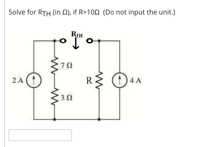 Solved Solve for RTH (in 12), if R=101 (Do not input the | Chegg.com