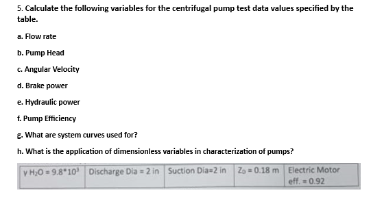 Solved Calculate the following variables for the centrifugal | Chegg.com