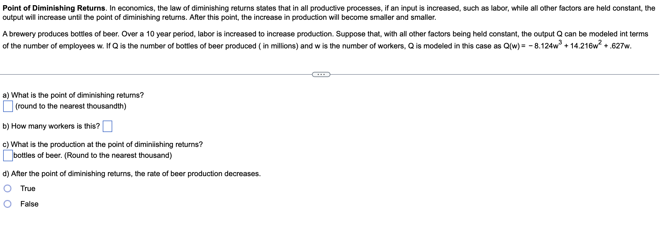 Solved Point of Diminishing Returns. In economics, the law | Chegg.com