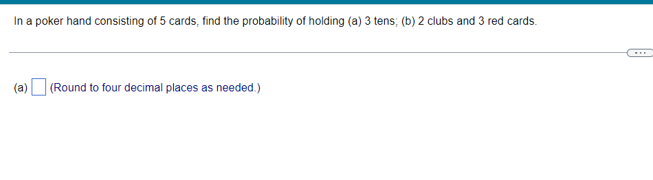 Solved In a poker hand consisting of 5 cards, find the | Chegg.com