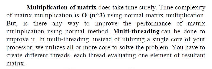 Solved Threading and Locks Multiplication of matrix does | Chegg.com