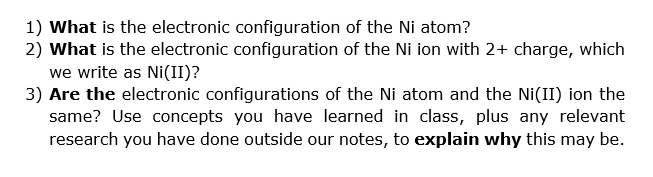 Solved 1) What is the electronic configuration of the Ni | Chegg.com