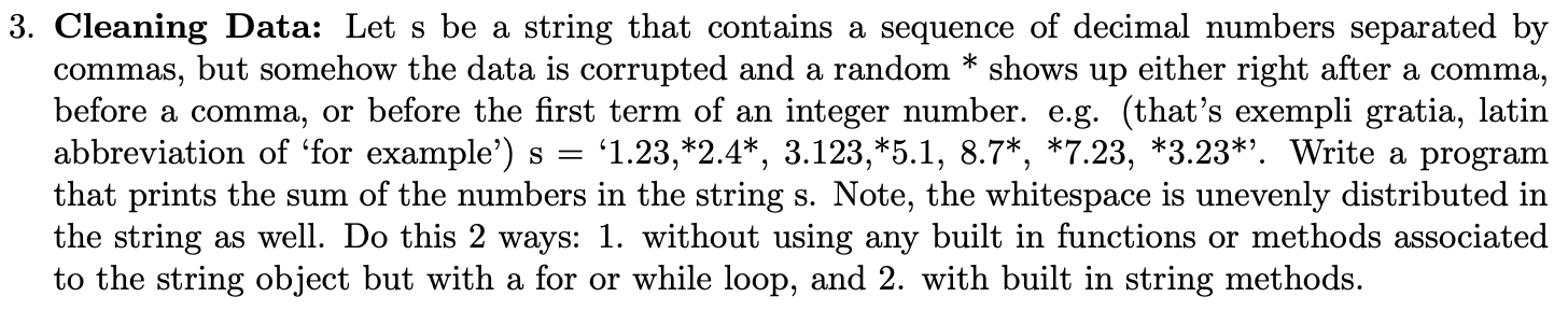 Solved 3. Cleaning Data: Let s be a string that contains a | Chegg.com