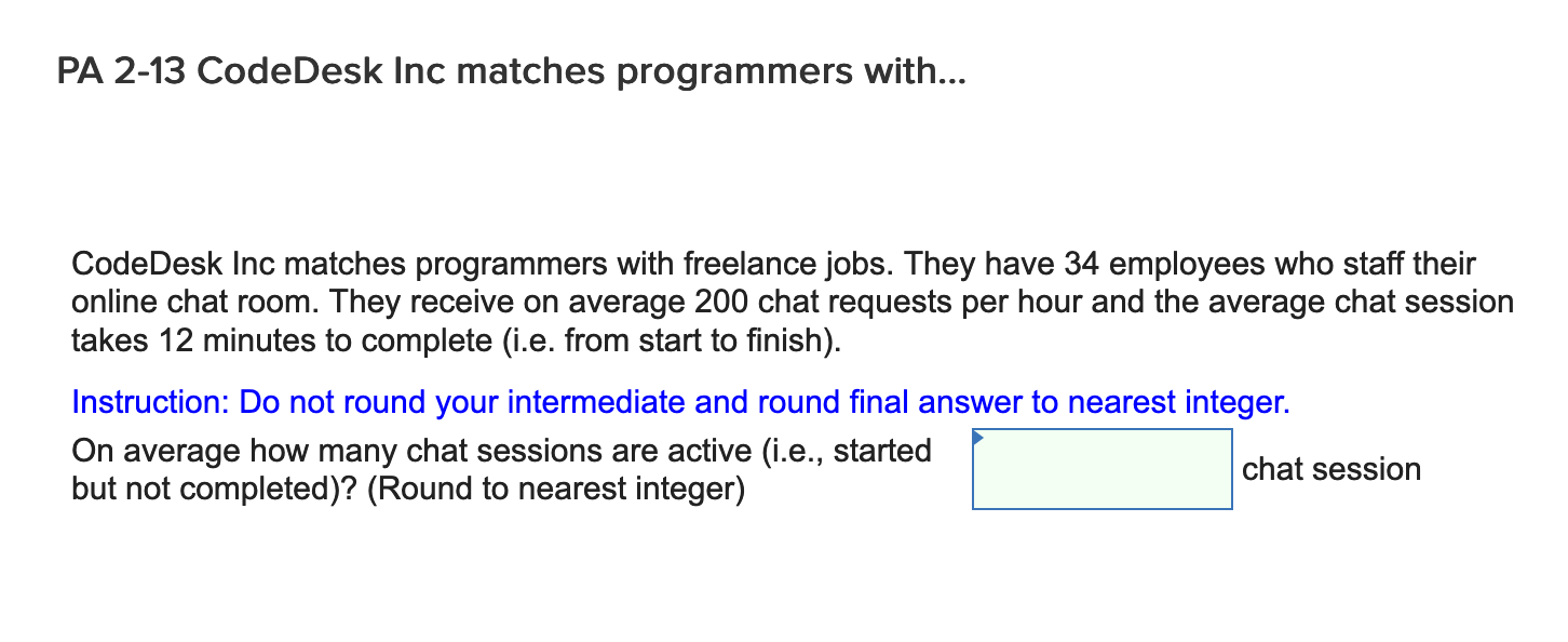 Solved PA 2-13 CodeDesk Inc matches programmers with... | Chegg.com