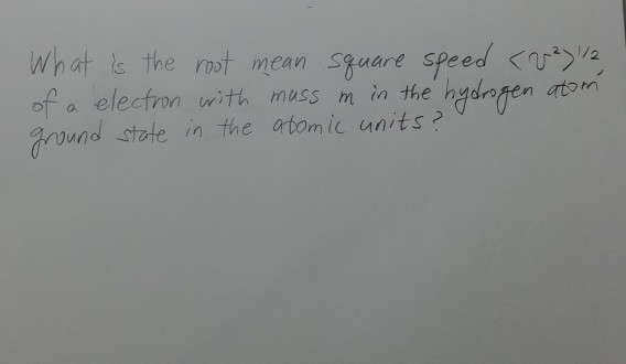Solved What is the rost mean sguare speed