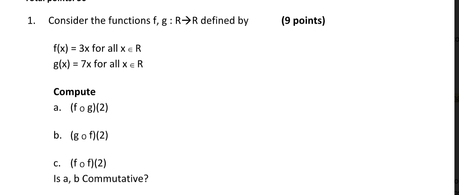 Solved 1. Consider the functions f,g:R→R defined by (9 | Chegg.com