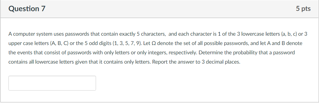 Solved A Computer System Uses Passwords That Contain Exactly 