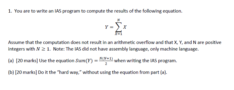 Solved You are to write an IAS program to compute the | Chegg.com