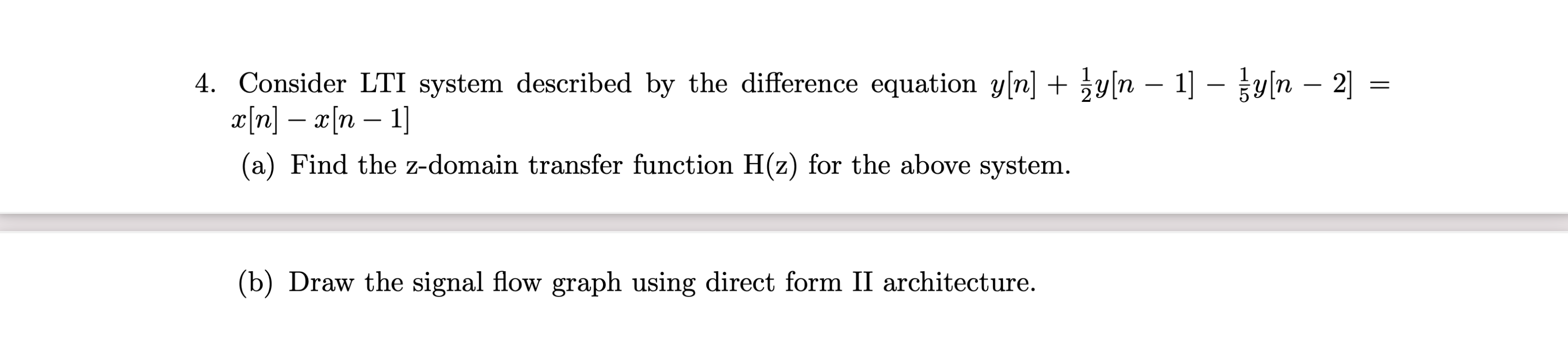 Solved = 4. Consider LTI system described by the difference | Chegg.com