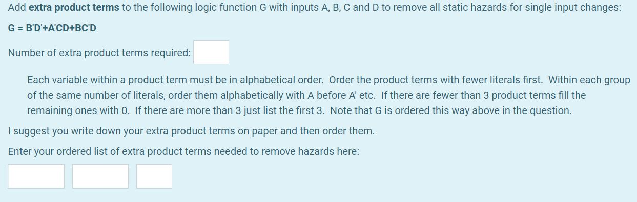 Solved Add extra product terms to the following logic | Chegg.com