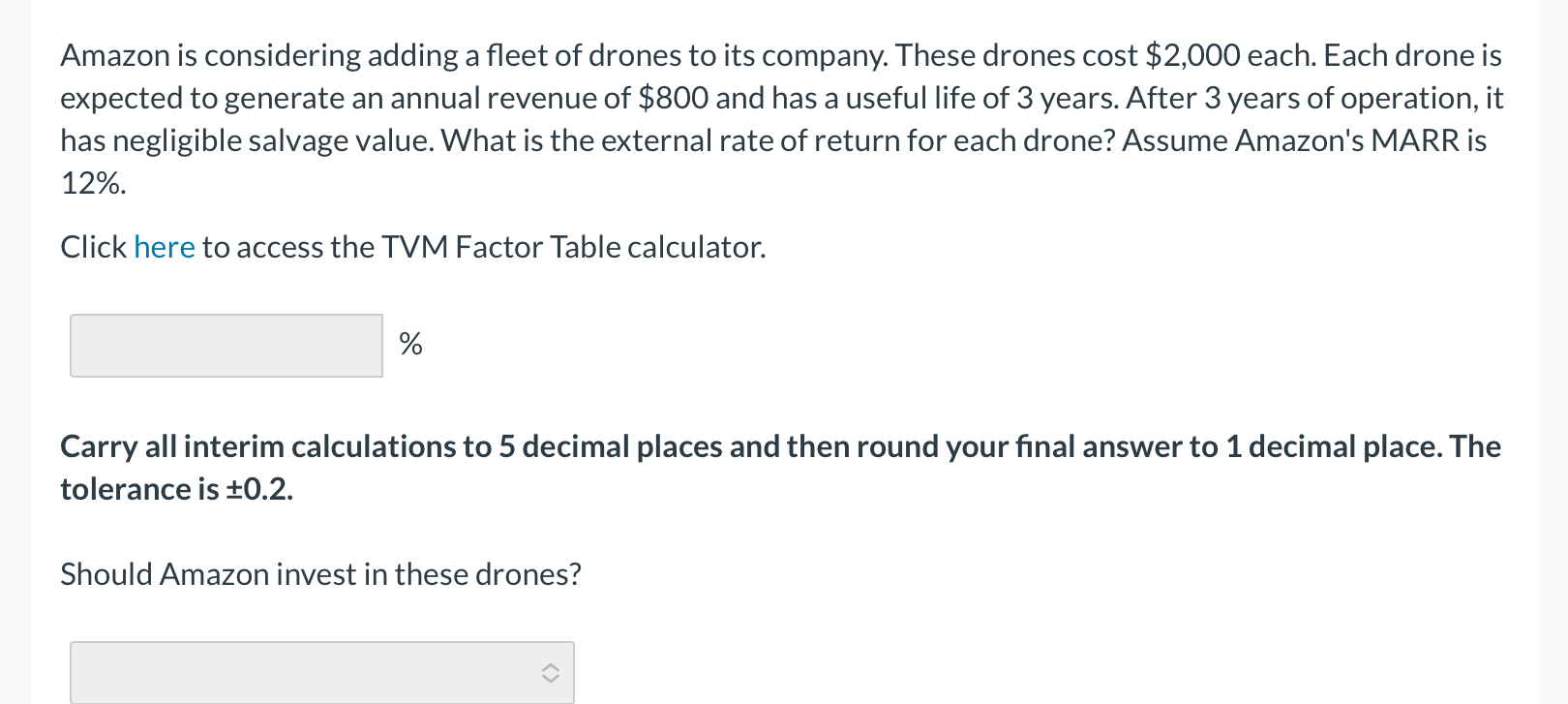Solved Amazon is considering adding a fleet of drones to its | Chegg.com