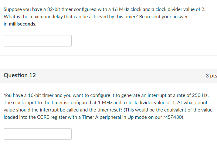 Solved Suppose you have a 32-bit timer configured with a | Chegg.com