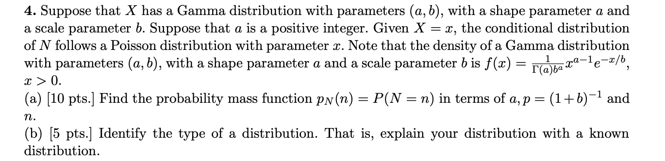 Solved 4. Suppose that X has a Gamma distribution with | Chegg.com