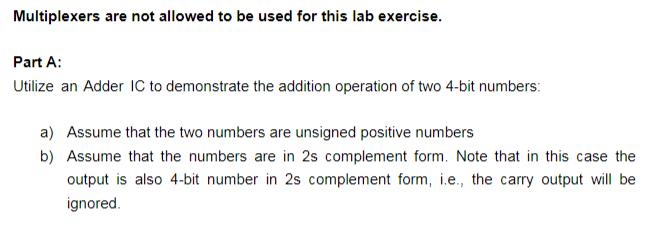 Solved Multiplexers are not allowed to be used for this lab | Chegg.com Solved Multiplexers are not allowed to be used for this lab | Chegg.com