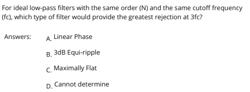 Solved For ideal low-pass filters with the same order (N) | Chegg.com