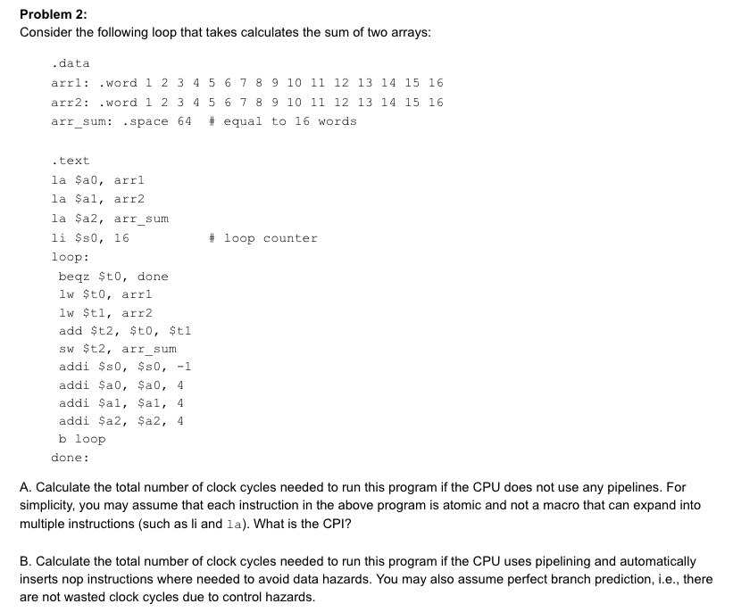 Solved Problem 2: Consider the following loop that takes | Chegg.com