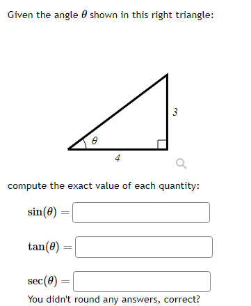 Solved Given the angle θ shown in this right triangle: | Chegg.com