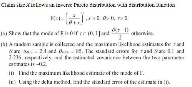 Solved Claim size X follows an inverse Pareto distribution | Chegg.com