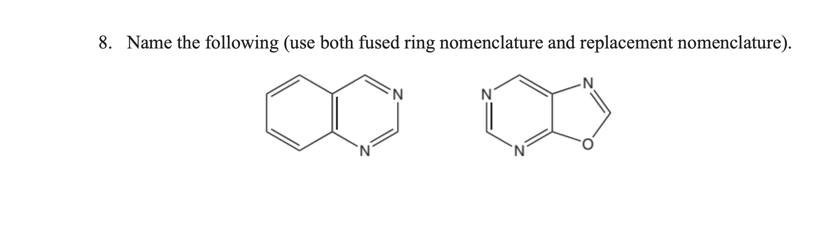 Solved 7. Name each of the following by replacement | Chegg.com