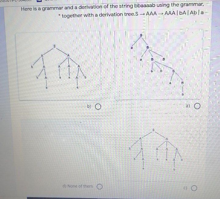 Solved Here is a grammar and a derivation of the string | Chegg.com