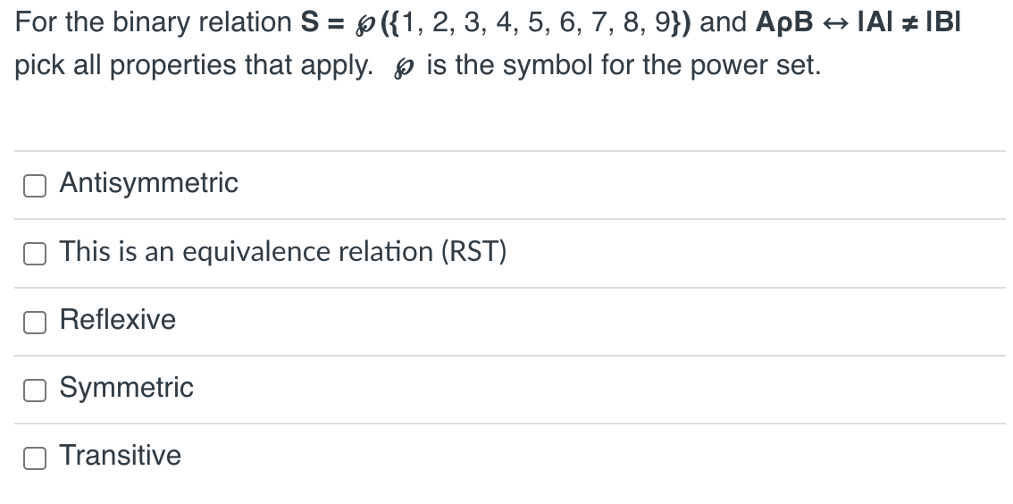 For the binary relation S=℘({1,2,3,4,5,6,7,8,9}) and | Chegg.com