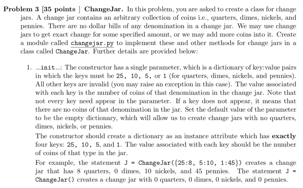 Solved Problem 3 [35 points | ChangeJar. In this problem, | Chegg.com