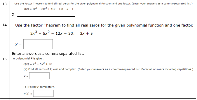 Solved 12. Use the Factor Theorem to find all real zeros for | Chegg.com