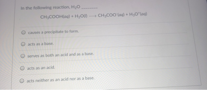 Solved In the following reaction, H2O CH3COOH(aq)+H200 | Chegg.com