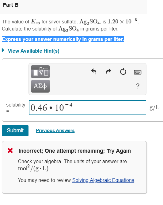 Solved Part B The value of Ksp for silver sulfate, Ag2SO4, | Chegg.com