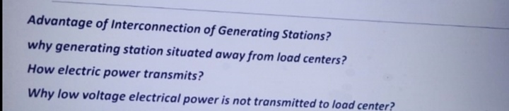 Solved Advantage of Interconnection of Generating Stations? | Chegg.com