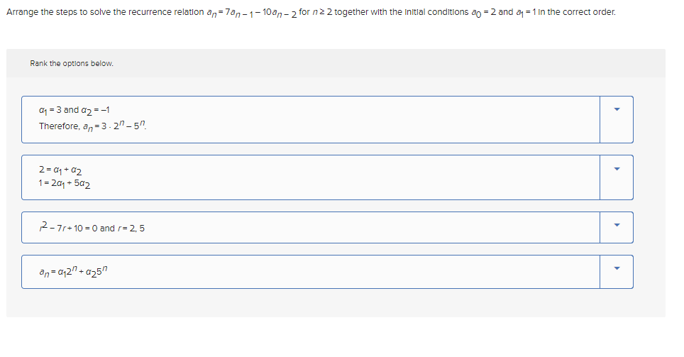 Solved Arrange the steps to solve the recurrence relation | Chegg.com