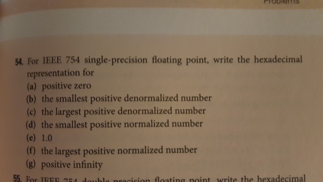 Solved 54. For IEEE 754 single-precision floating point, | Chegg.com