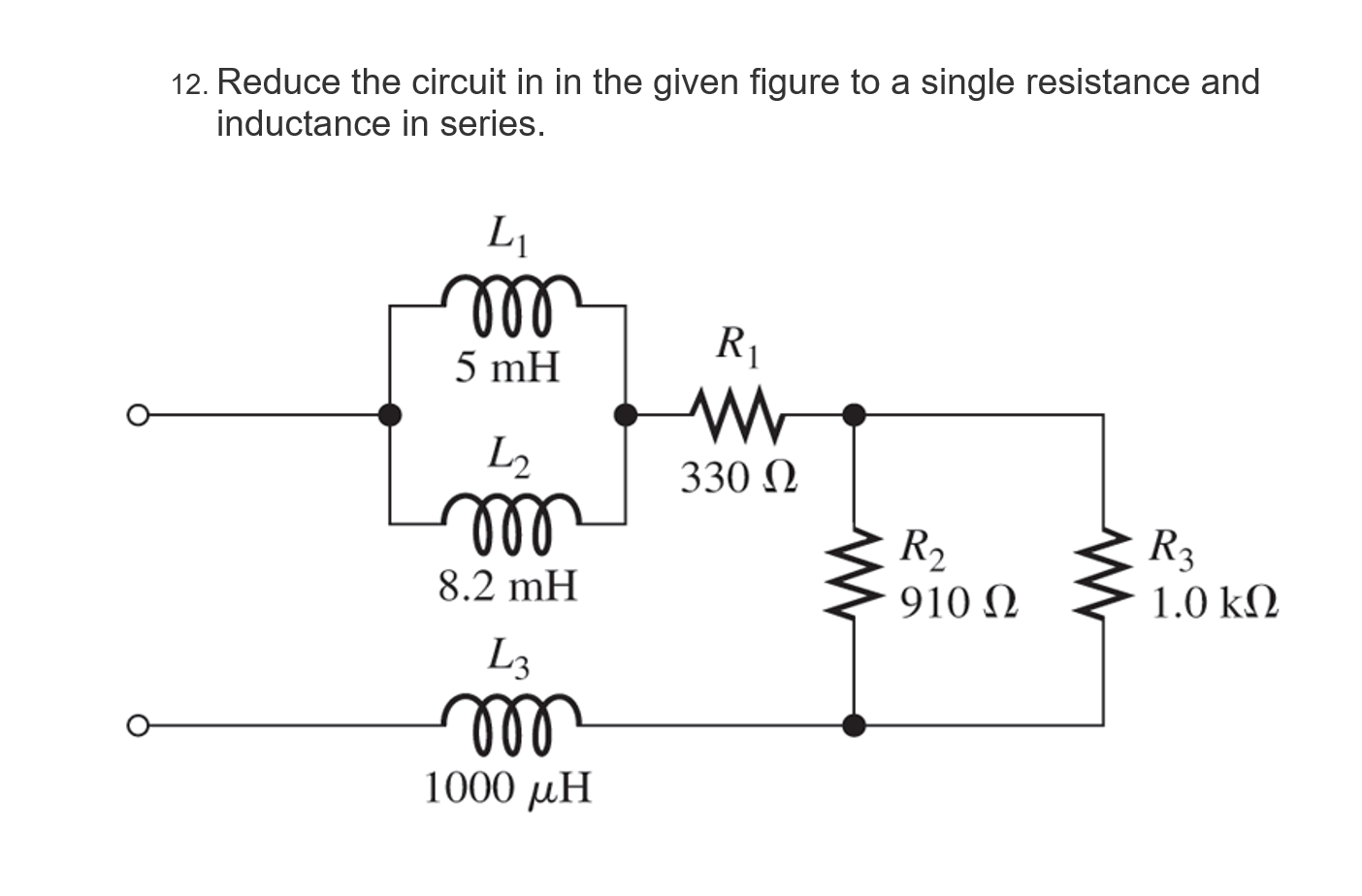 Solved 12. Reduce the circuit in in the given figure to a | Chegg.com