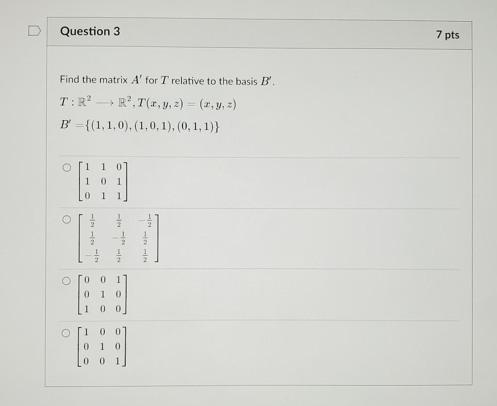 Solved Find the matrix A′ for T relative to the basis | Chegg.com
