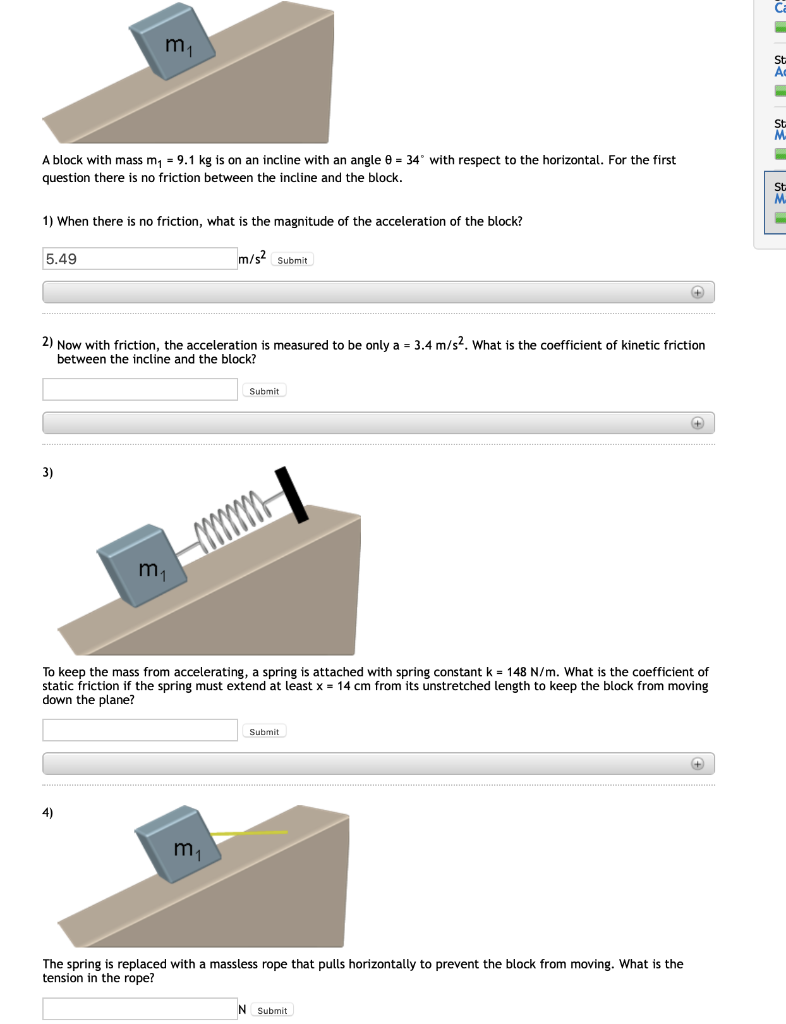 Solved m1 A block with mass m = 9.1 kg is on an incline with | Chegg.com