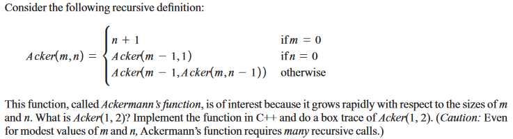 Solved • Implement the code of the Acker () function • | Chegg.com