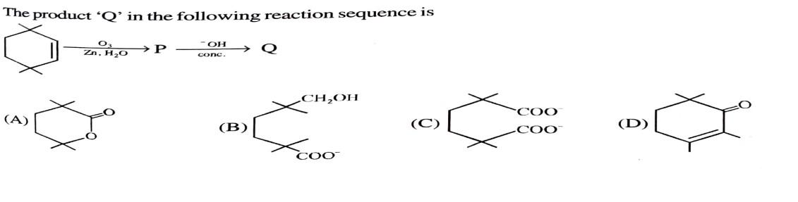 Solved The product ' Q ' in the following reaction sequence | Chegg.com