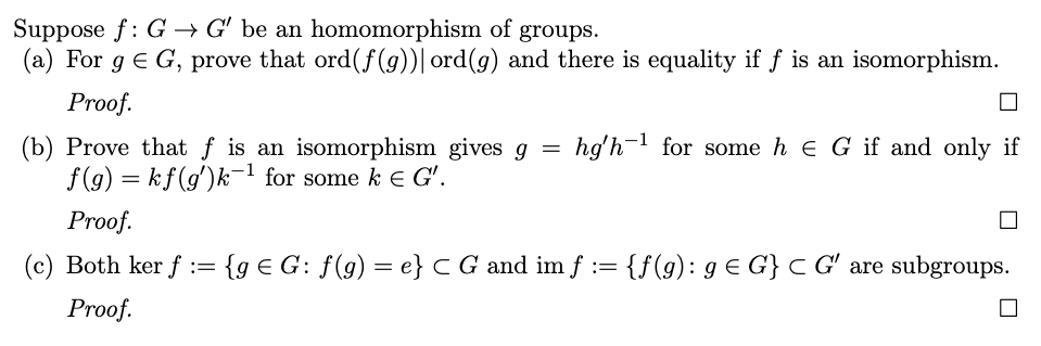 Solved Suppose $f \colon G \to G'$ be an homomorphism of | Chegg.com Solved Suppose $f \colon G \to G'$ be an homomorphism of | Chegg.com