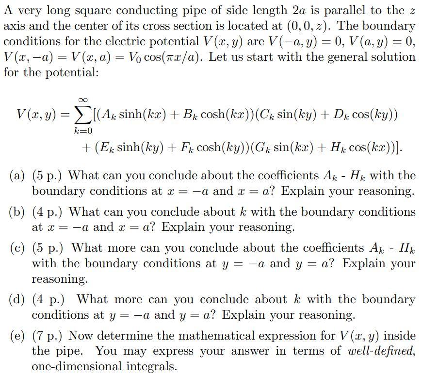 Solved A very long square conducting pipe of side length 2a | Chegg.com