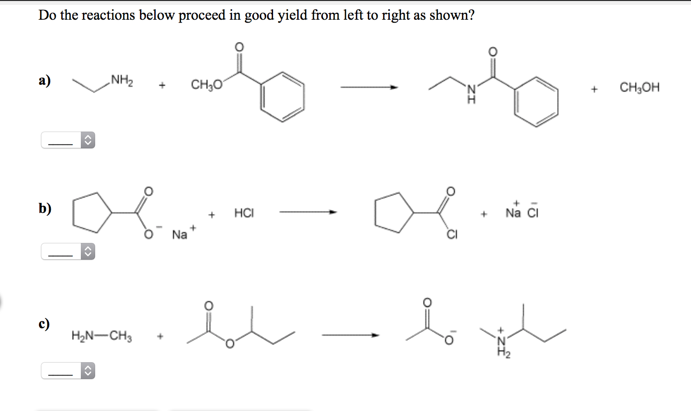 Solved Do the reactions below proceed in good yield from | Chegg.com
