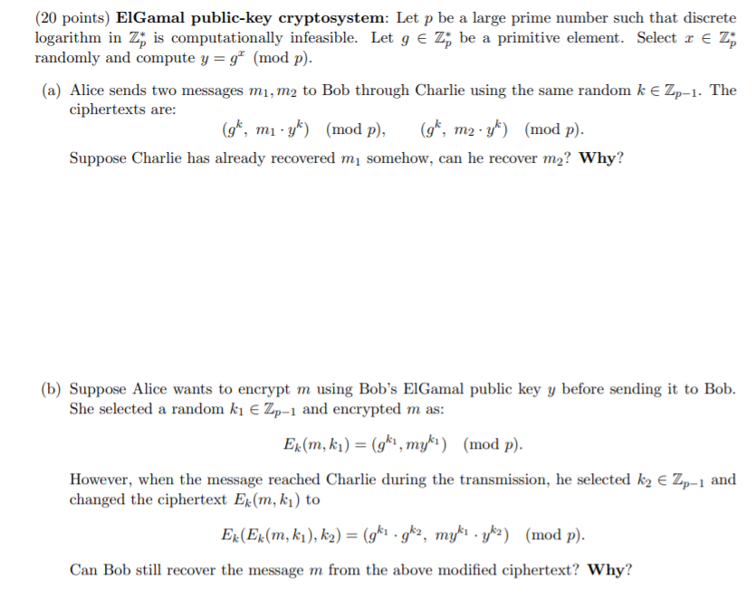 Solved (20 points) ElGamal public-key cryptosystem: Let p be | Chegg.com