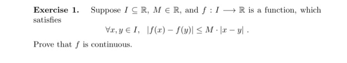 Solved Exercise 1. Suppose I C R, M E R, and f IR is a | Chegg.com
