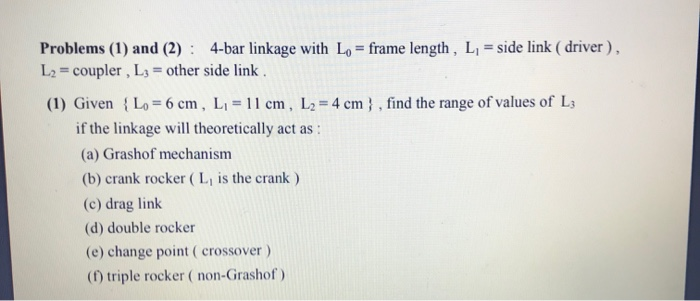 Solved Problems (1) and (2) : 4-bar linkage with Lo-frame | Chegg.com