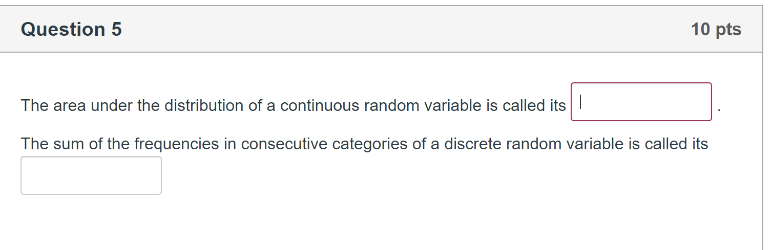 Solved Question 5 10 pts The area under the distribution of | Chegg.com