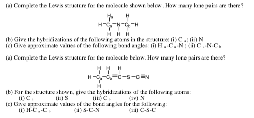 Solved HHH (a) Complete the Lewis structure for the molecule | Chegg.com