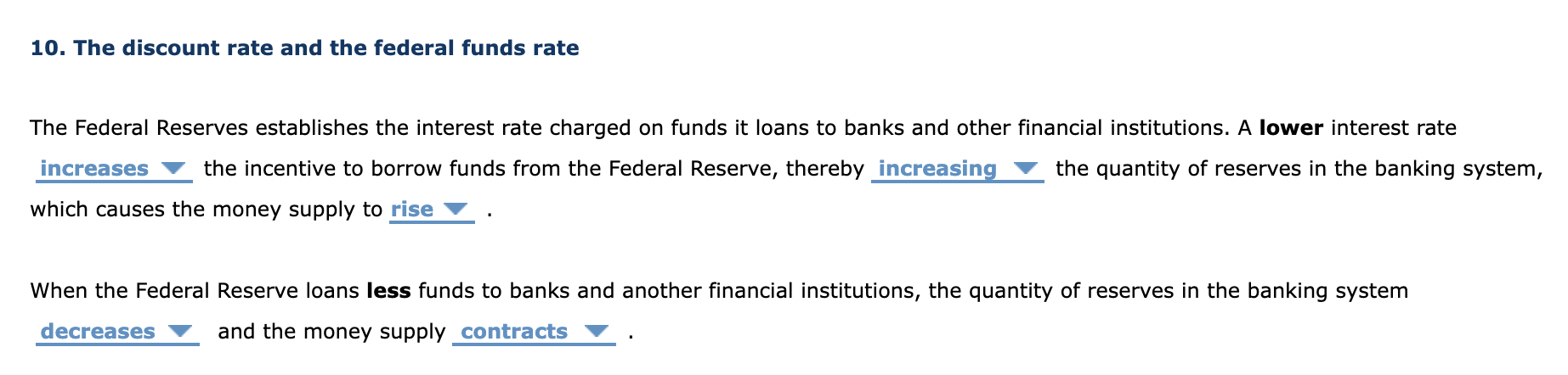 Solved 10. The discount rate and the federal funds rate The | Chegg.com