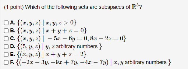 Solved (1 point) Which of the following sets are subspaces | Chegg.com