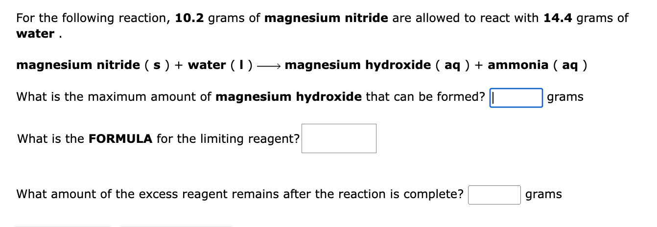 Solved For the following reaction, 10.2 grams of magnesium | Chegg.com