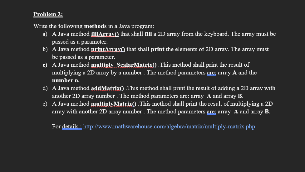 Solved Problem 2: Write the following methods in a Java | Chegg.com