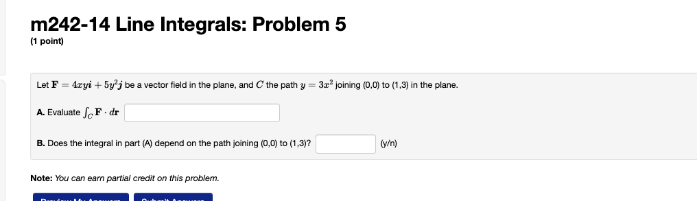 Solved m242-14 Line Integrals: Problem 5 (1 point) Let | Chegg.com